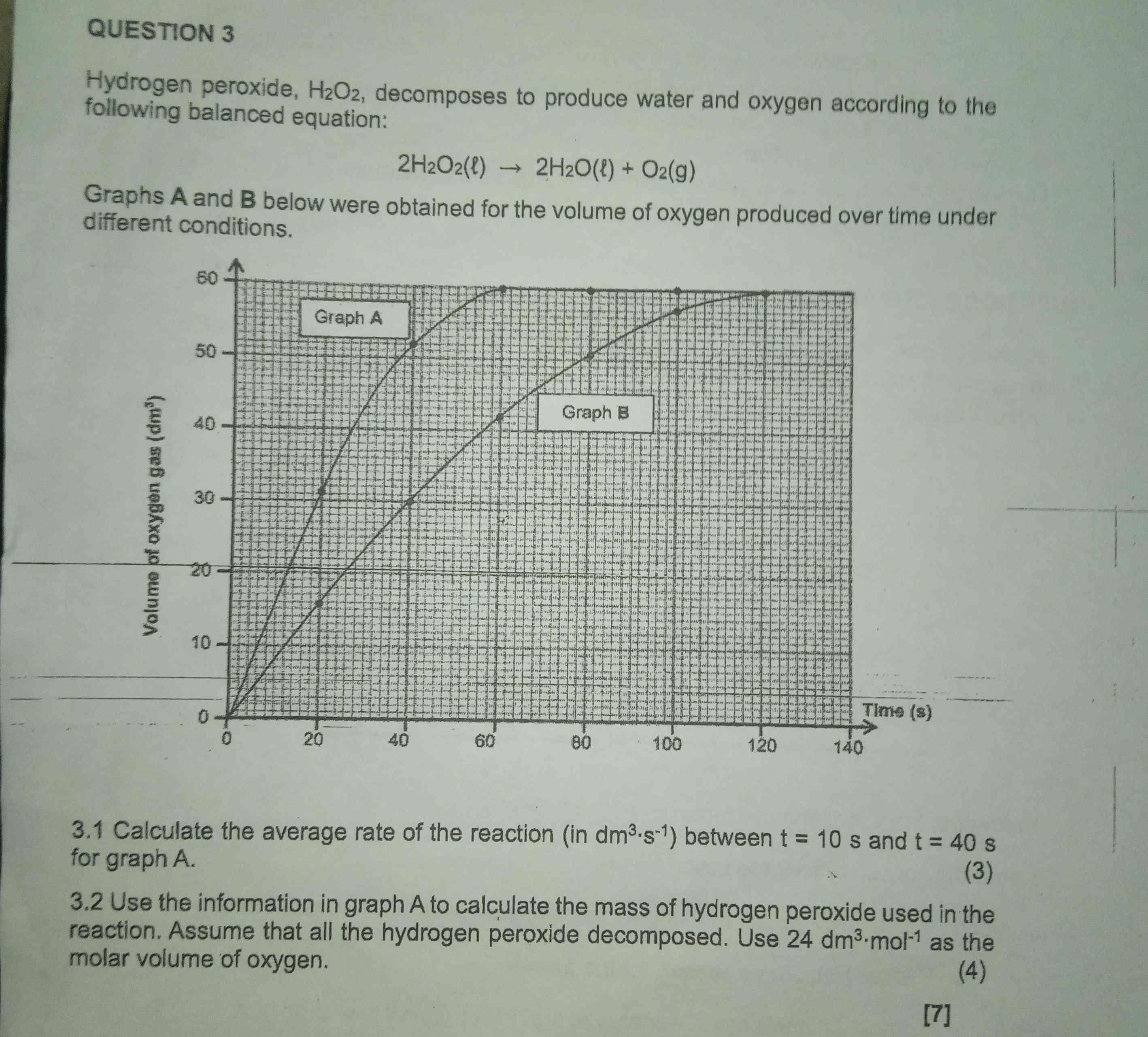 QUESTION 3 Hydrogen peroxide, $H_2O_2$, | StudyX