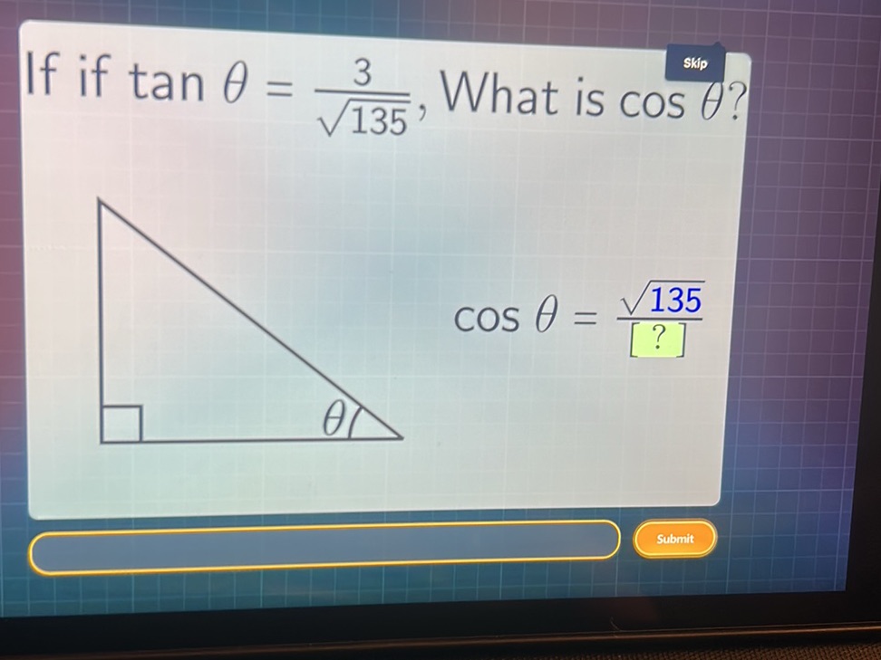 If if tan θ = {3}{ {135}}, What is cos θ? | StudyX