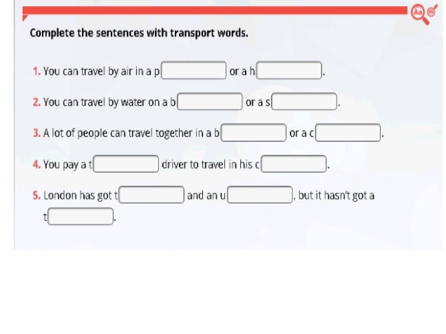 Complete the sentences with transport words. | StudyX
