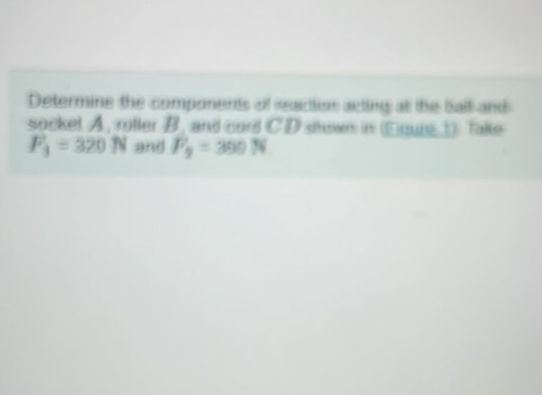 Determine the components of reaction acting | StudyX