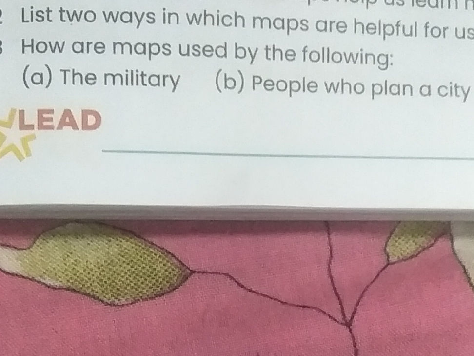 2 List two ways in which maps are helpful | StudyX