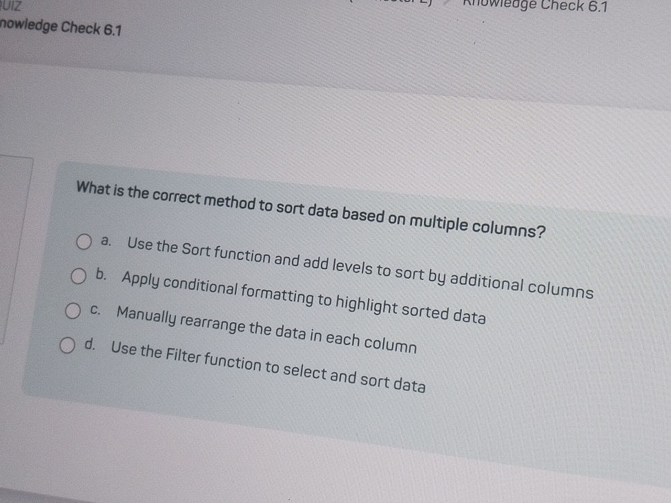 What is the correct method to sort data | StudyX
