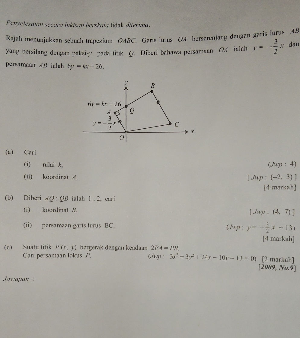 Rajah menunjukkan sebuah trapezium OABC. | StudyX