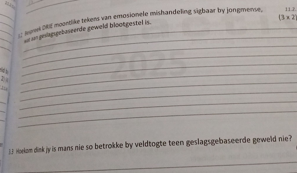 3.2 Bespreek DRIE moontlike tekens van | StudyX