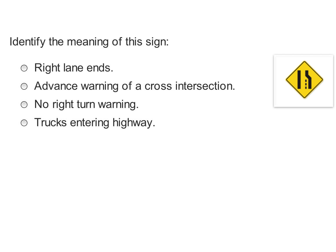 Identify the meaning of this sign: Right | StudyX