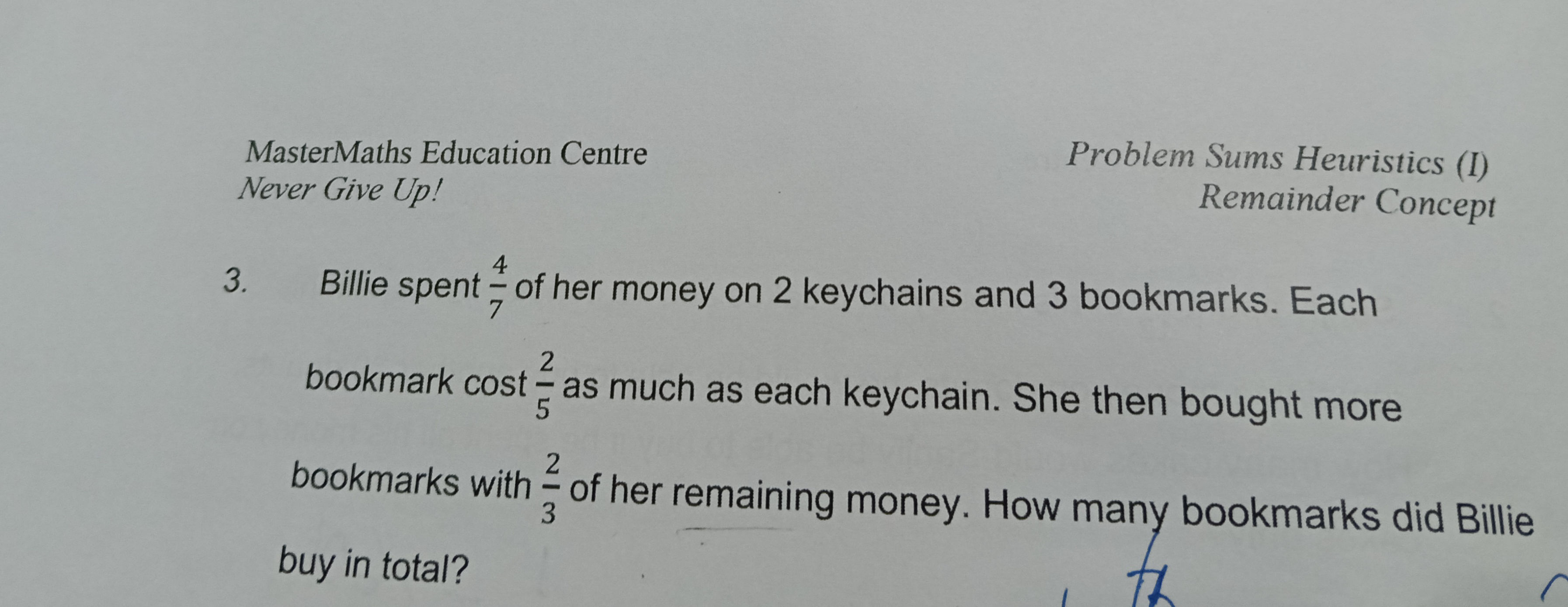 3. Billie spent $ {4}{7}$ of her money on 2 | StudyX