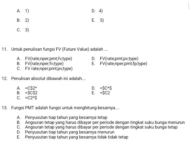 11. Untuk penulisan fungsi FV (Future Value) | StudyX