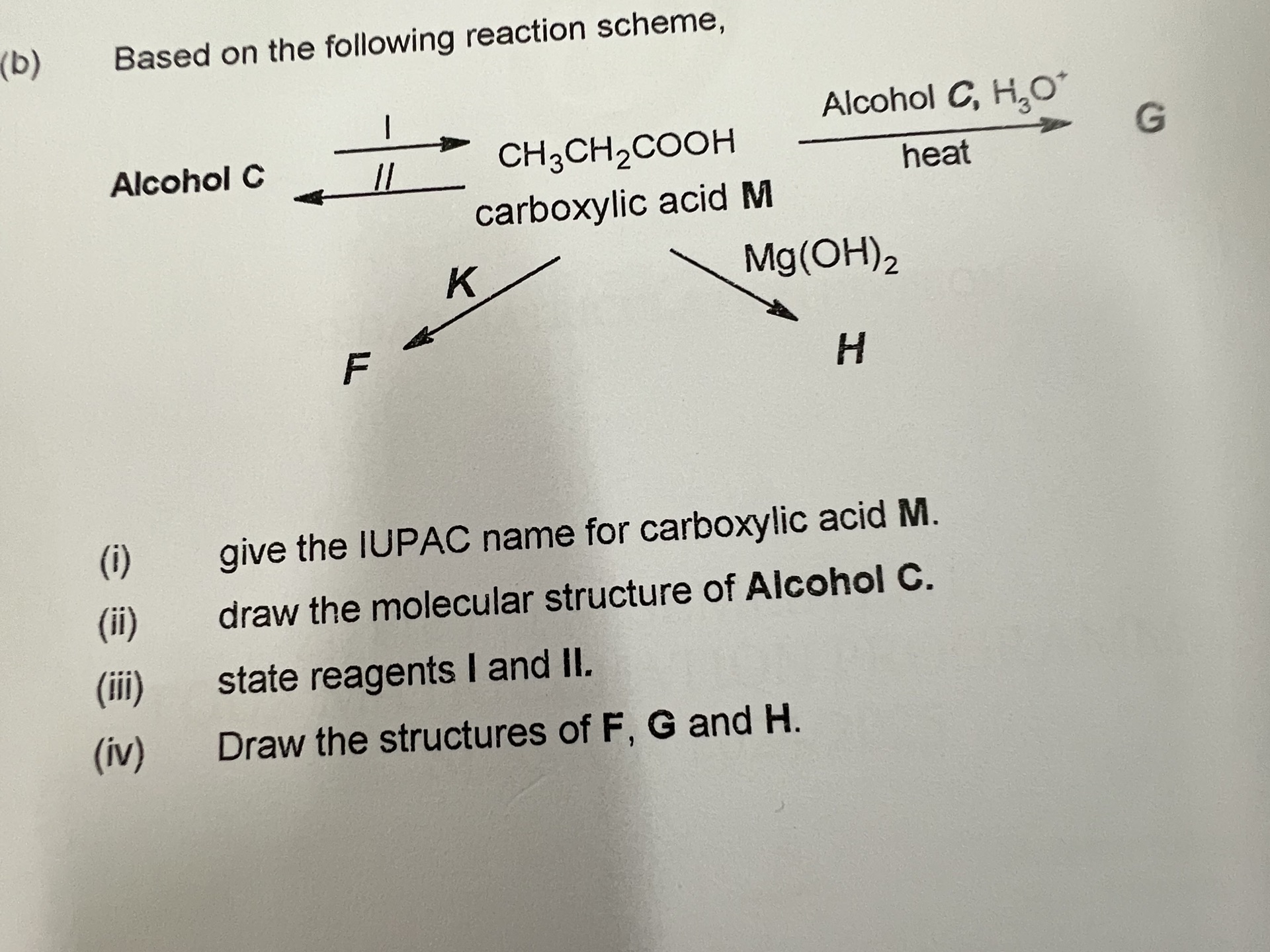 (b) Based on the following reaction scheme, | StudyX