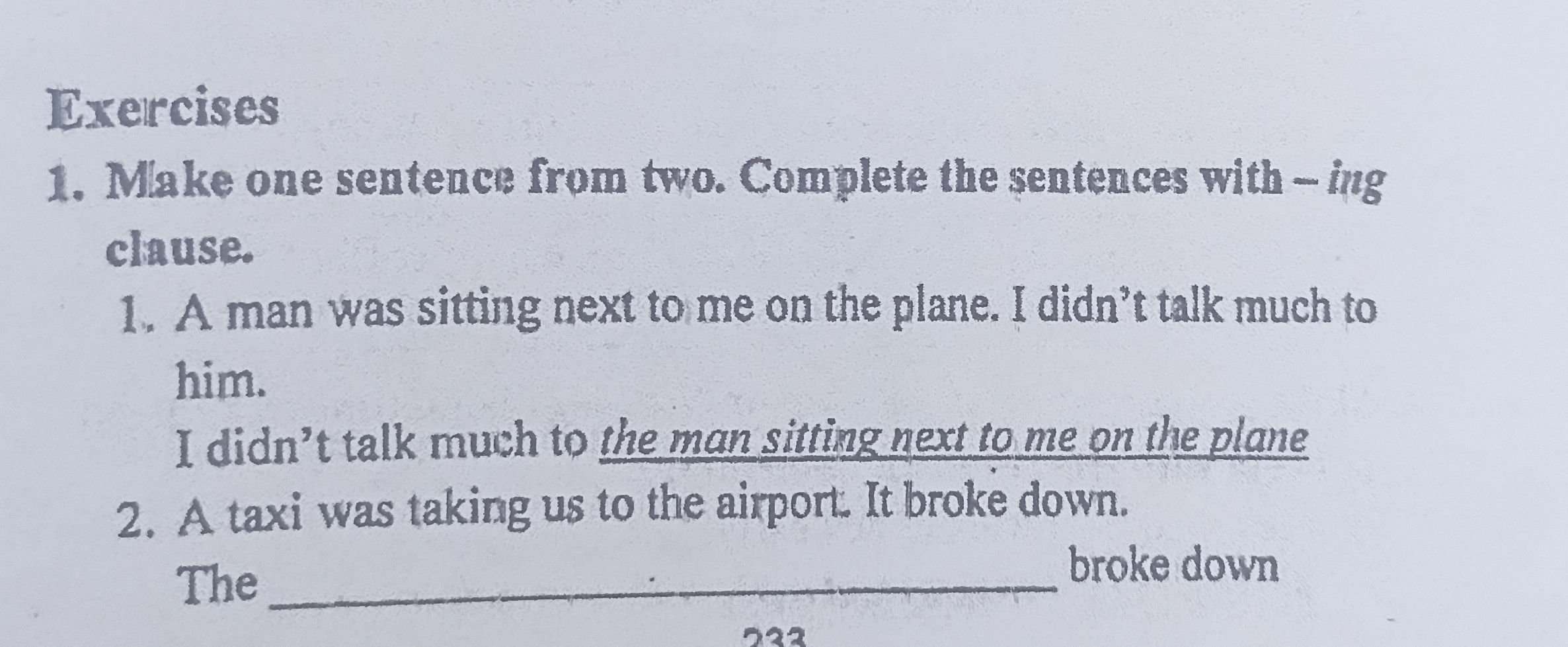 Exercises 1. Make one sentence from two. | StudyX