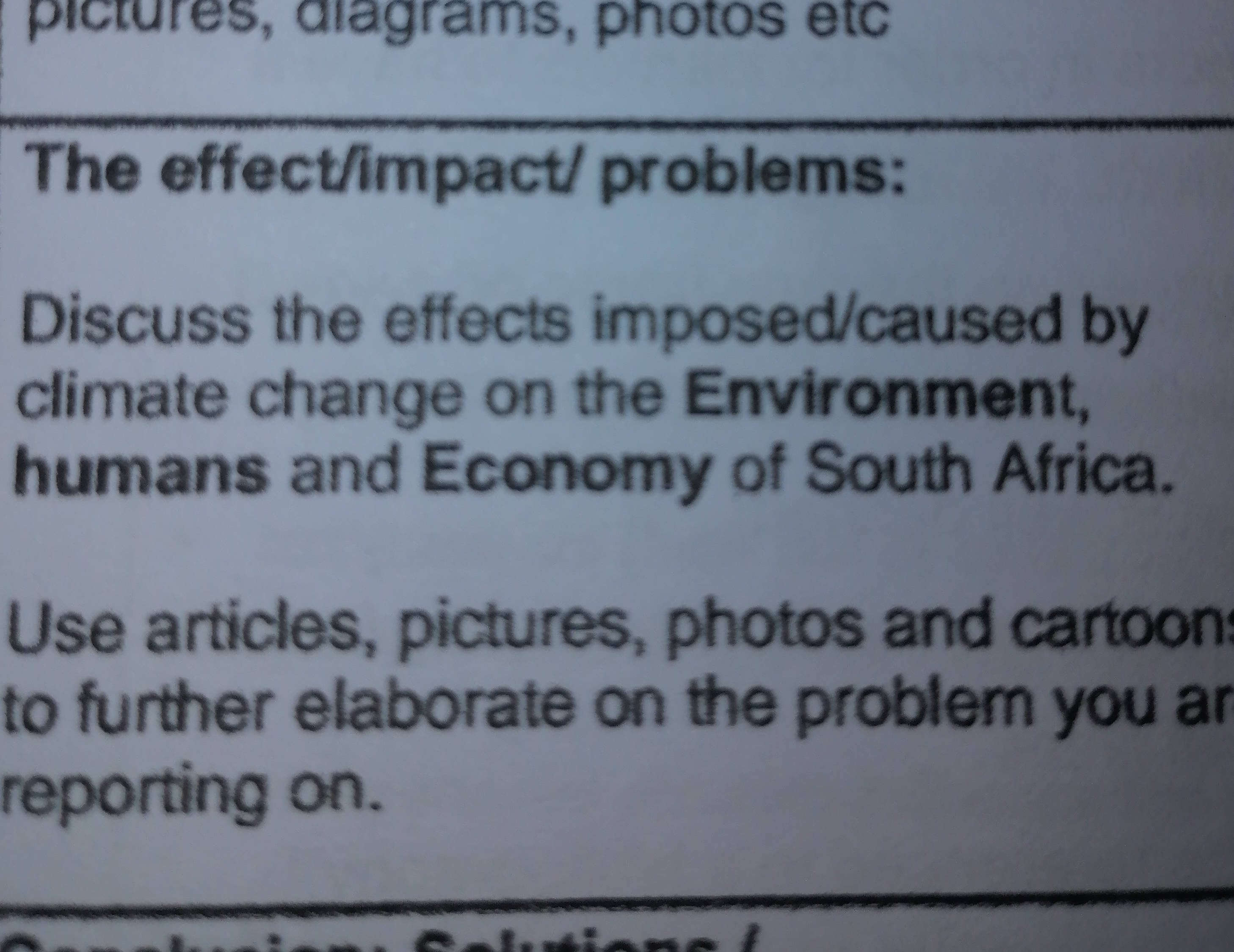 Discuss the effects imposed/caused by