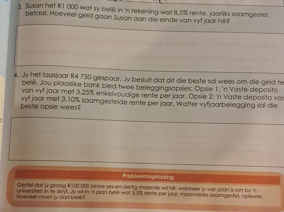 3. Susan het R1 000 wat sy belê in 'n | StudyX