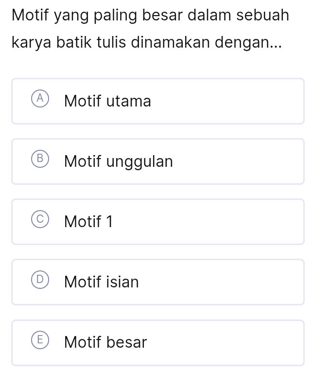 Motif yang paling besar dalam sebuah karya | StudyX