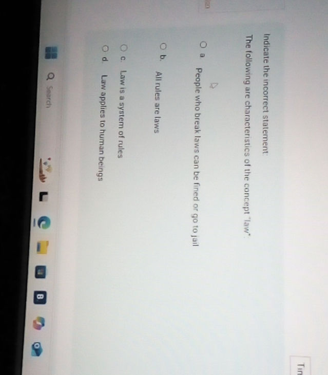 Indicate the incorrect statement: The | StudyX