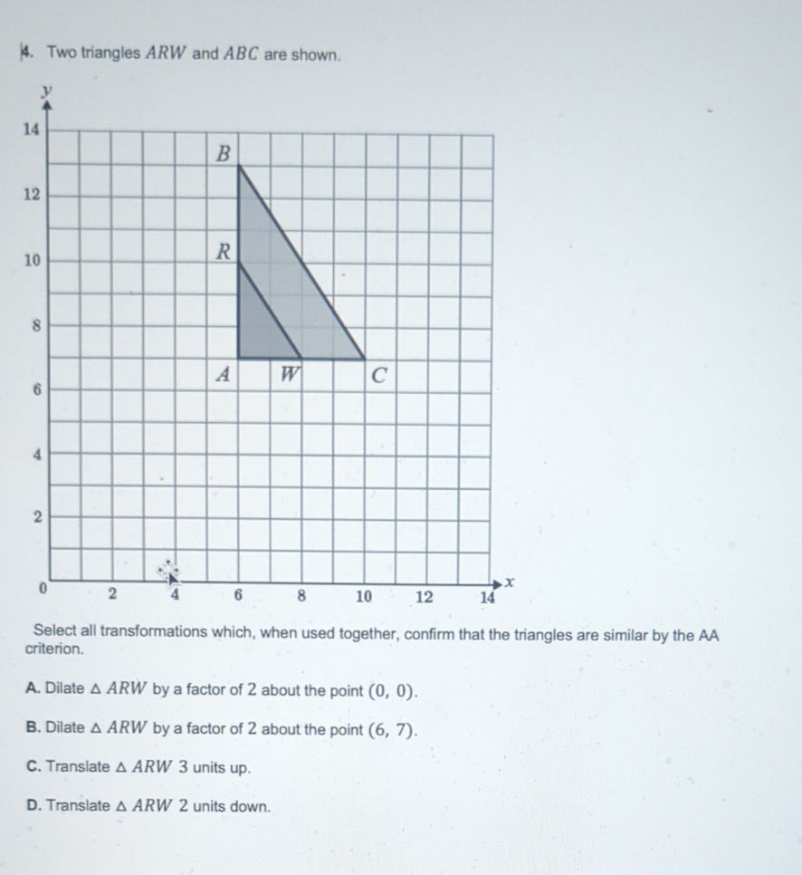 4. Two triangles ARW and ABC are shown. | StudyX