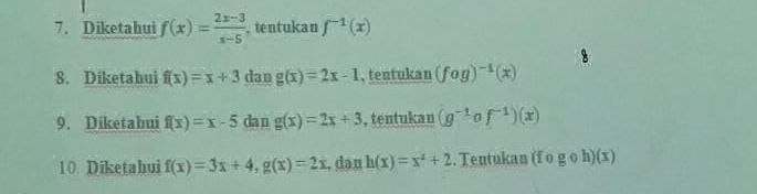 7. Diketahui $f(x) = {2x-3}{x-5}$, tentukan | StudyX