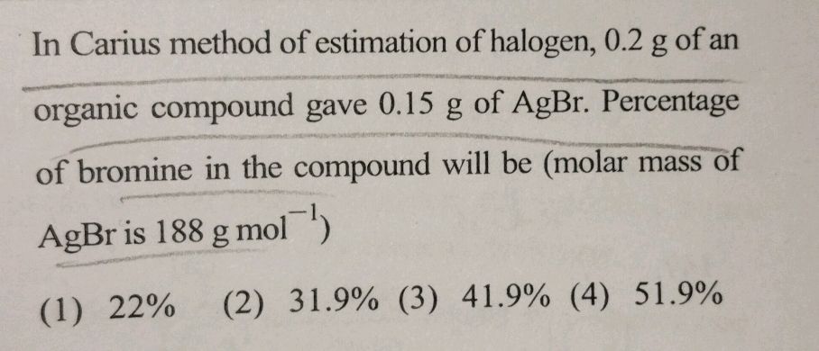 In Carius method of estimation of halogen, | StudyX