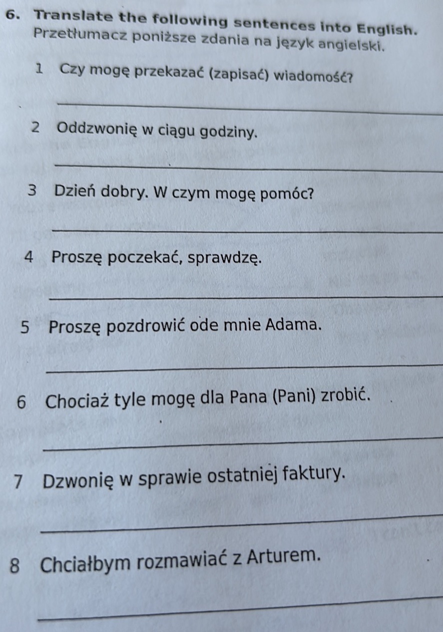 6. Translate the following sentences into | StudyX