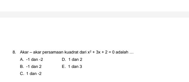 8. Akar - akar persamaan kuadrat dari $x^2 + | StudyX