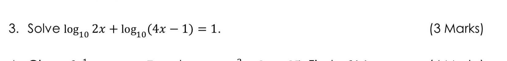 Solve Logarithmic Equation: log10(2x) + | StudyX