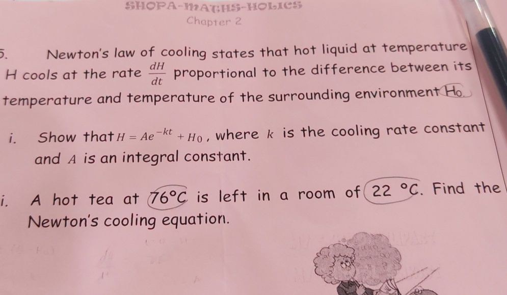 Newton's law of cooling states that hot | StudyX
