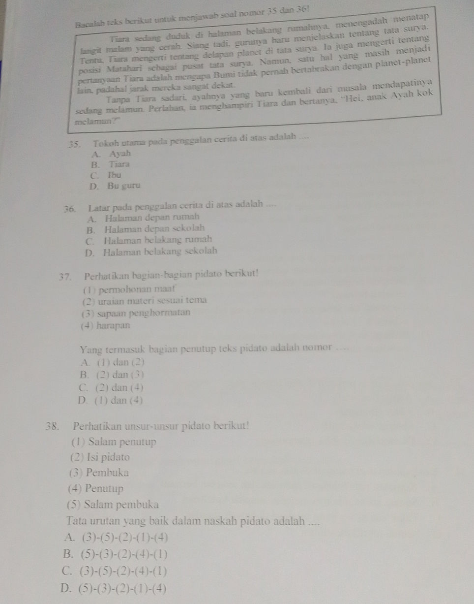 35. Tokoh utama pada penggalan cerita di | StudyX