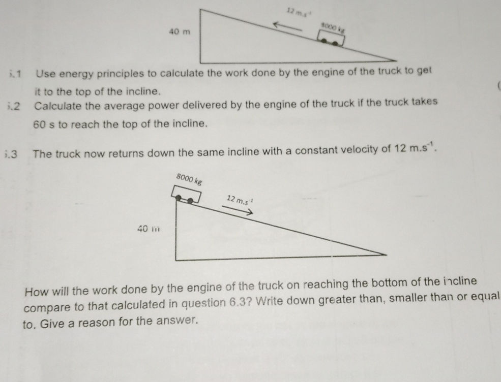 3.1 Use energy principles to calculate the | StudyX