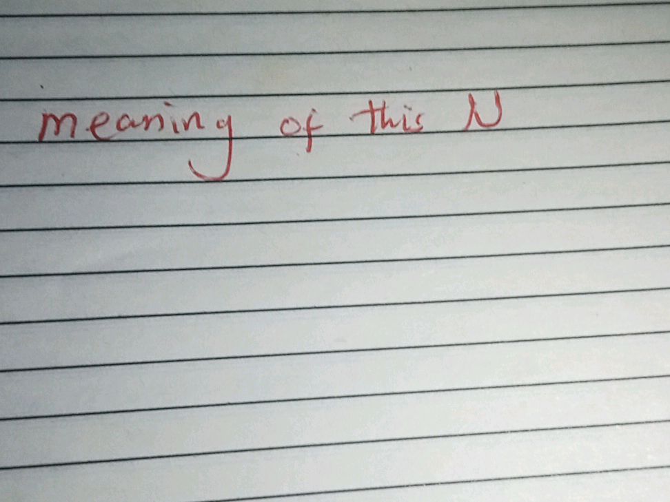 Meaning of N in Mathematics | StudyX
