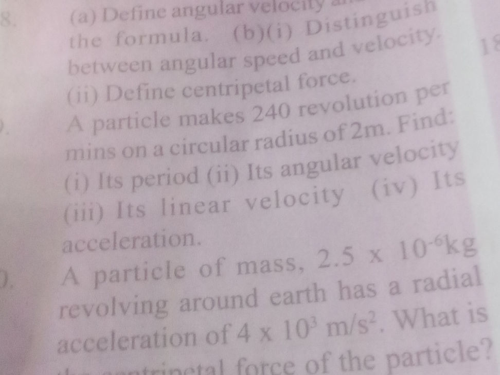(a) Define angular velocity and the formula. | StudyX