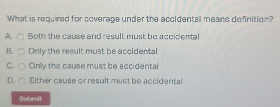 What is required for coverage under the