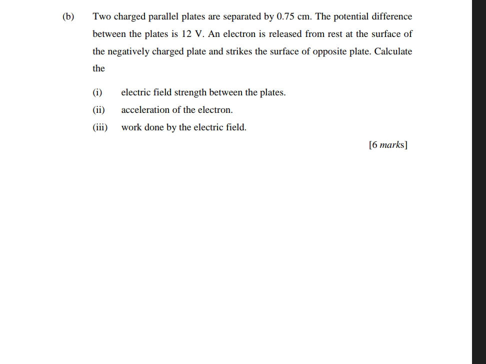 (b) Two charged parallel plates are | StudyX