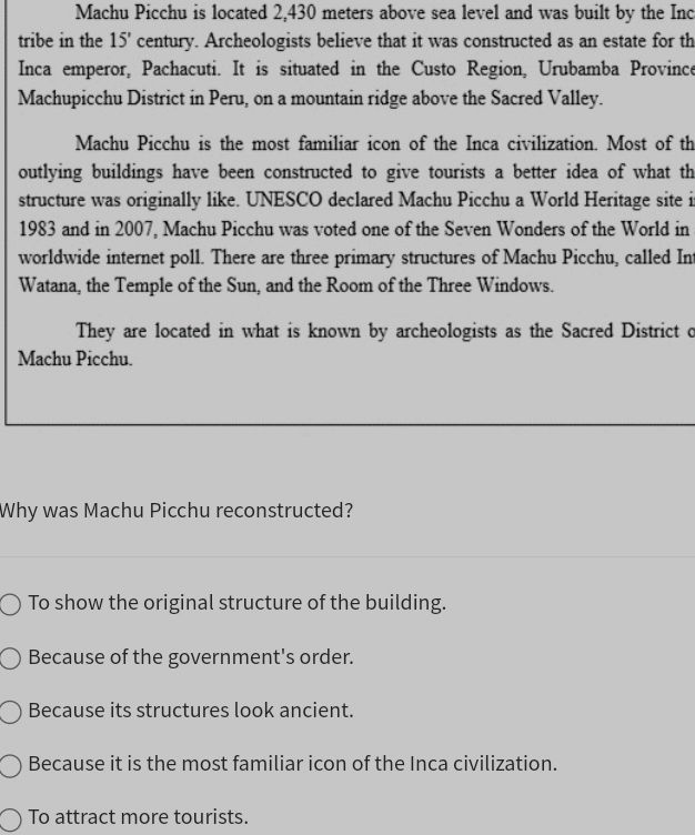 Why was Machu Picchu reconstructed? To show | StudyX