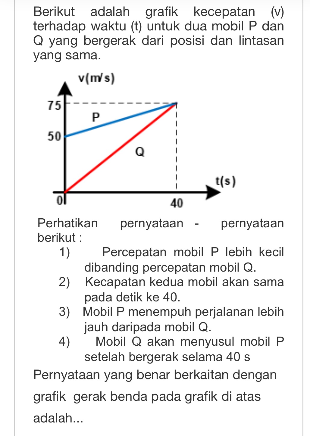 Berikut adalah grafik kecepatan (v) terhadap | StudyX
