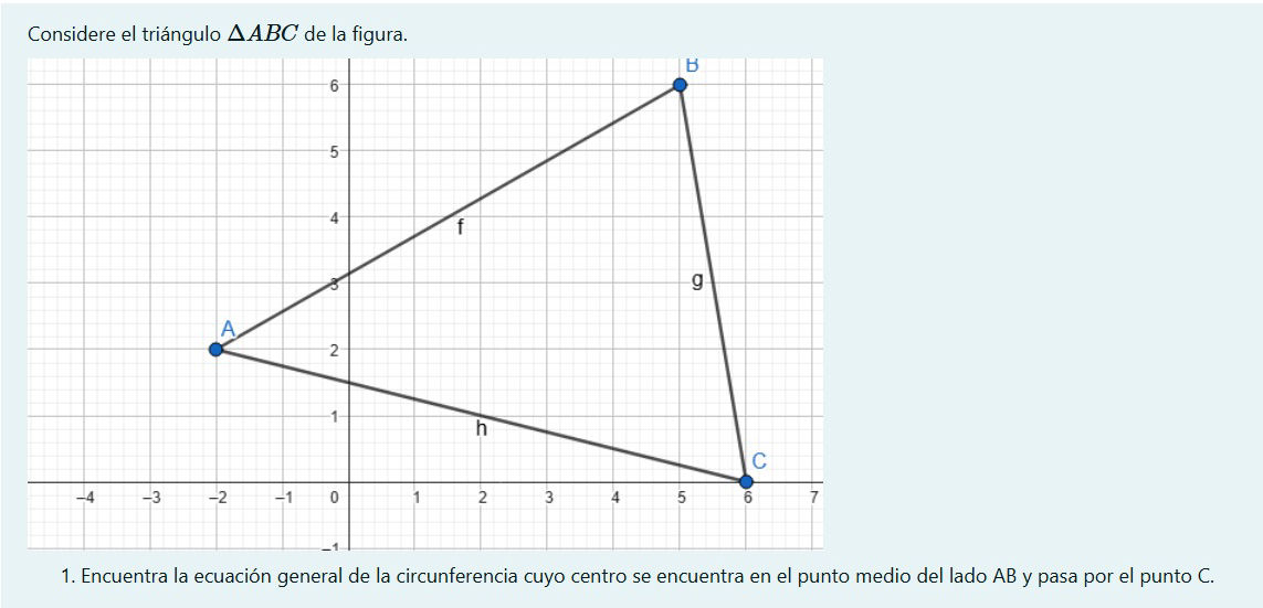 Considere el triángulo $ ABC$ de la figura. | StudyX