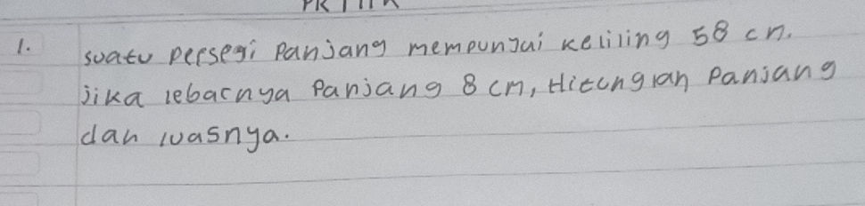1. suatu persegi Panjang mempunyai keliling | StudyX