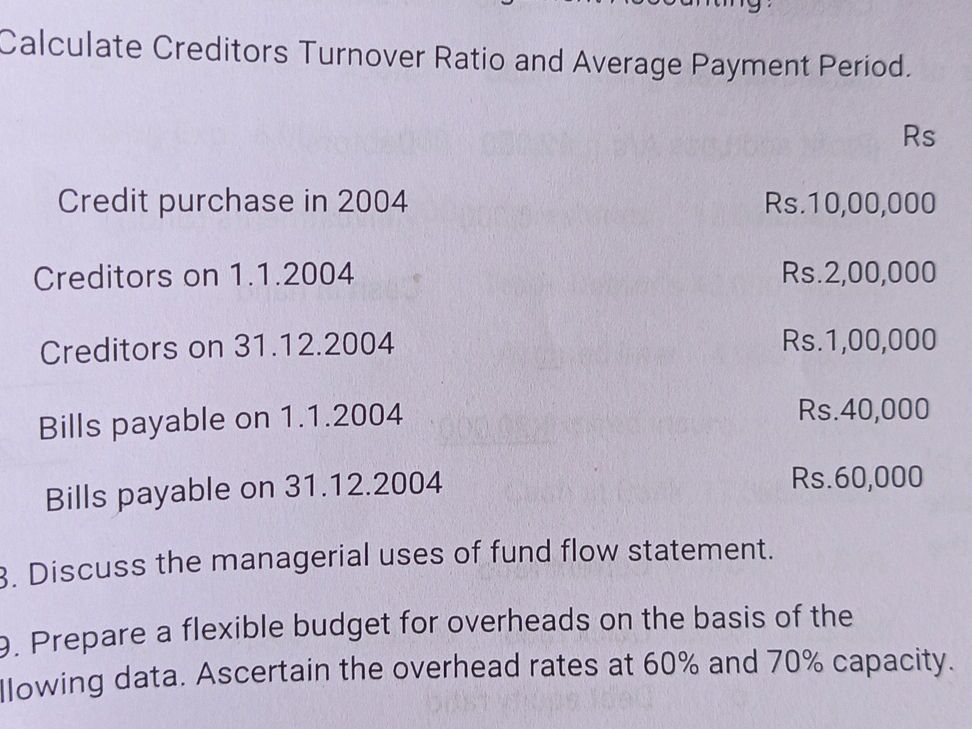 Calculate Creditors Turnover Ratio and | StudyX