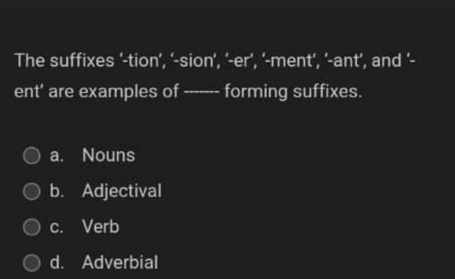 The suffixes '-tion', '-sion', '-er', | StudyX