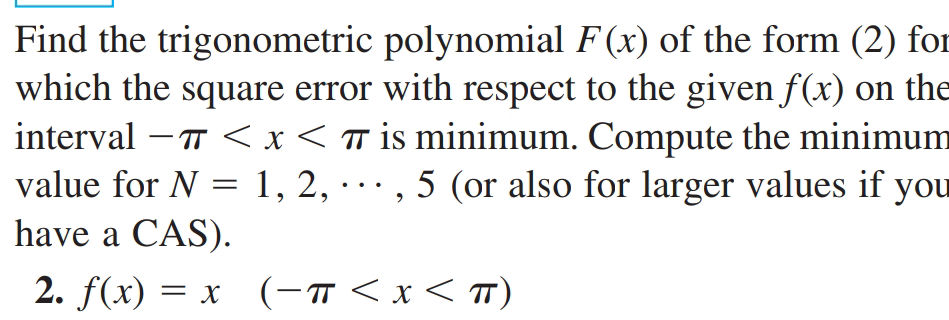 Find the trigonometric polynomial $F(x)$ of | StudyX