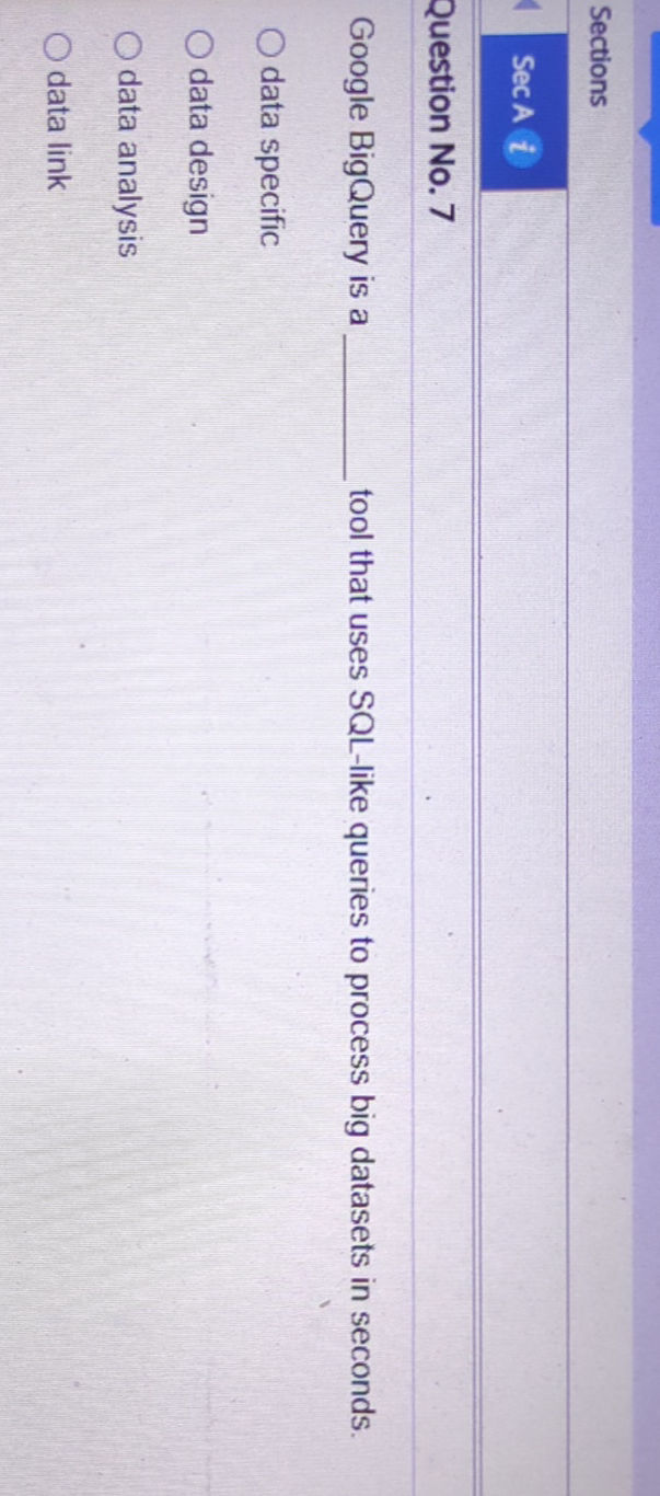 Google BigQuery is a ____ tool that uses | StudyX