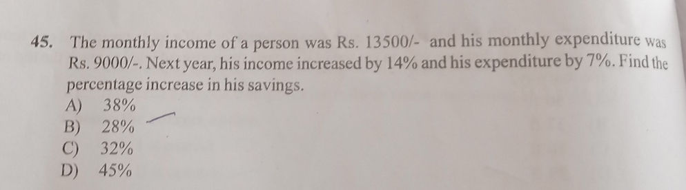 45. The monthly income of a person was Rs. | StudyX