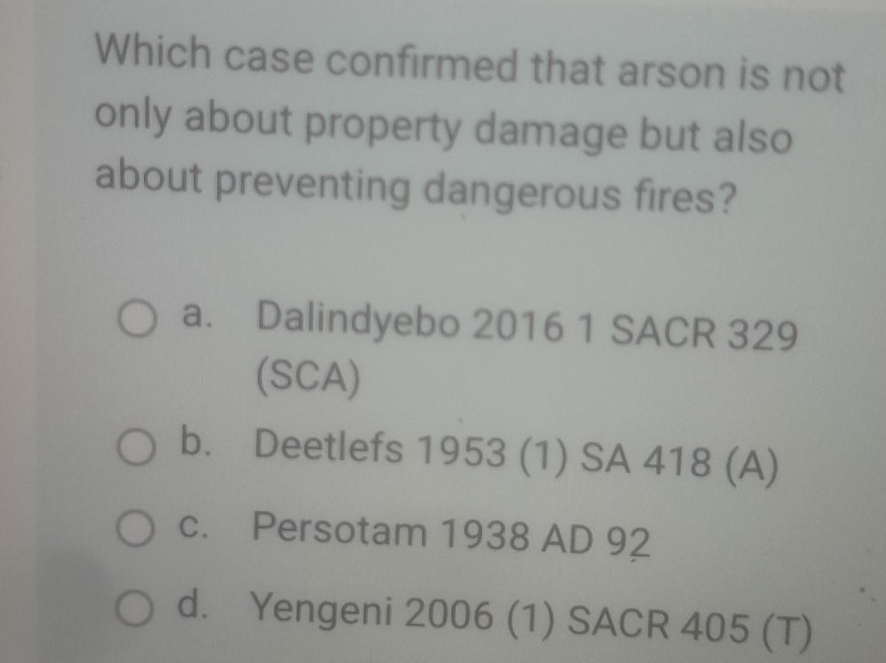 Which case confirmed that arson is not only