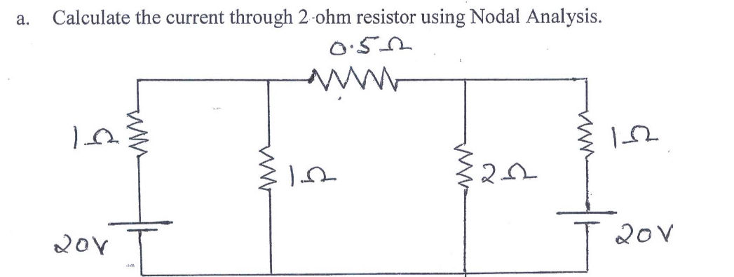 a. Calculate the current through 2-ohm | StudyX