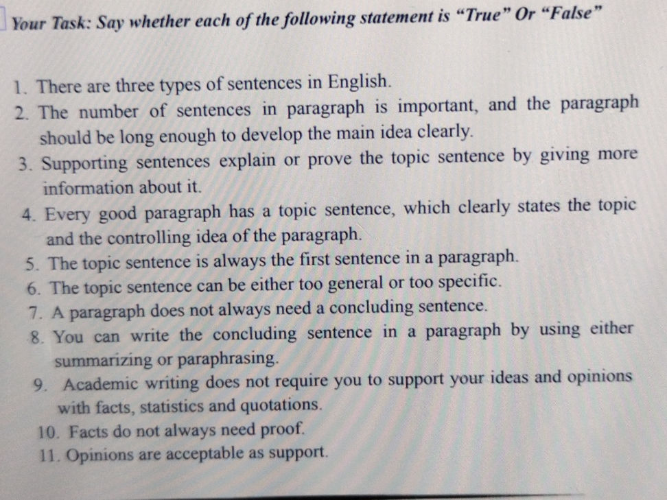 Your Task: Say whether each of the following | StudyX