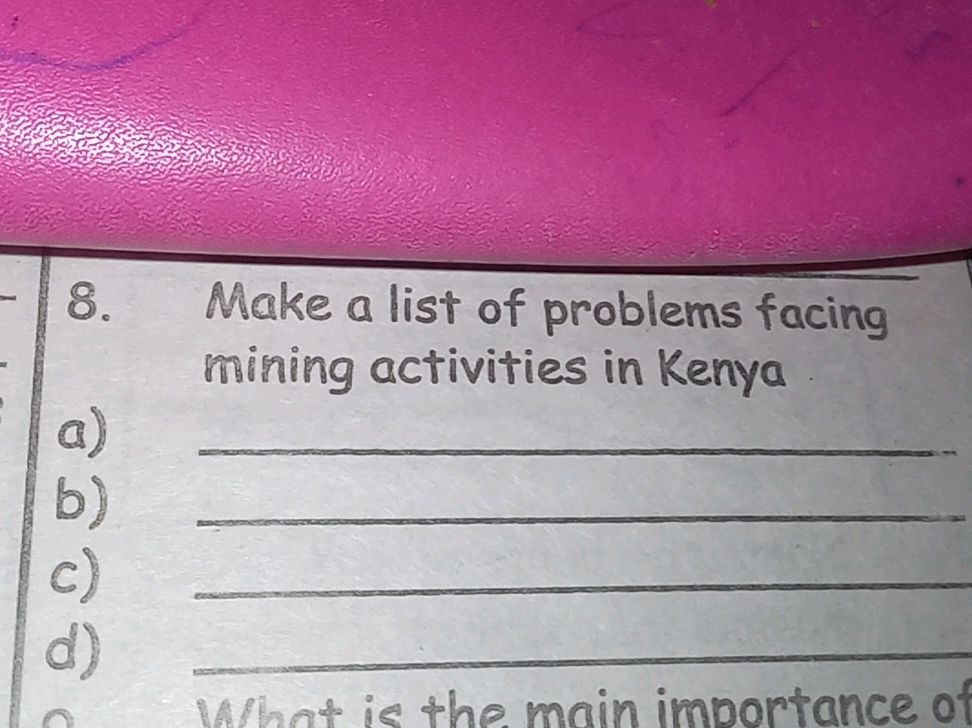 8. Make a list of problems facing mining | StudyX