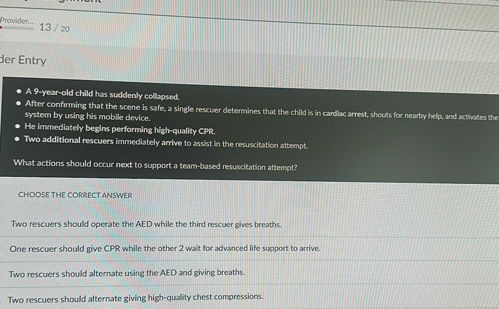 A 9-year-old child has suddenly collapsed.