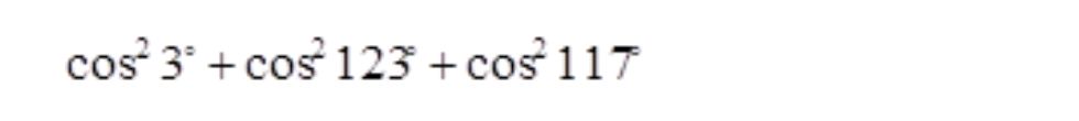 Calculate the value of cos^2 3° + cos^2 123° | StudyX