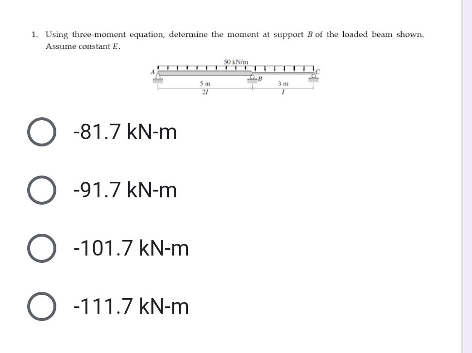 1. Using three-moment equation, determine | StudyX