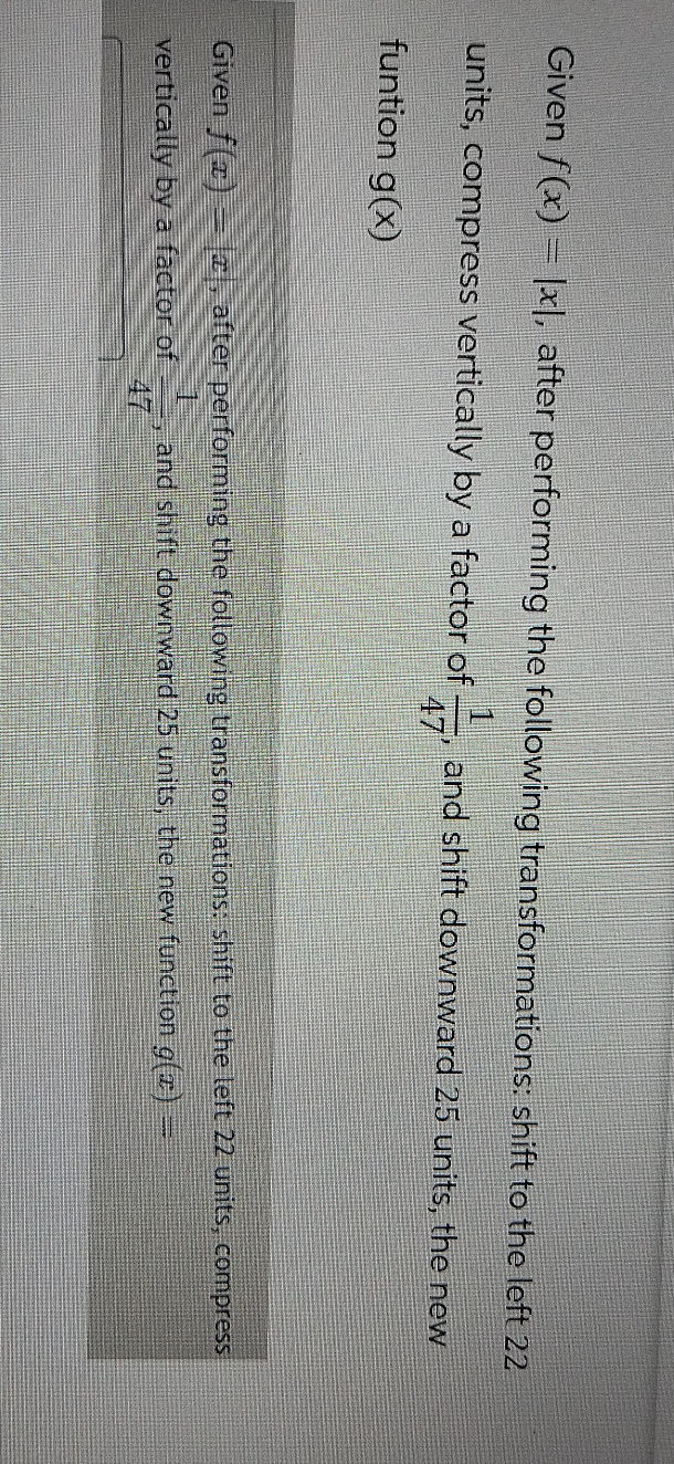 Given $f(x) = |x|$, after performing the | StudyX