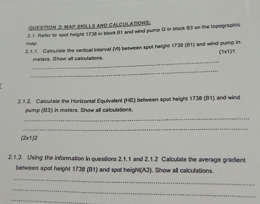 QUESTION 2: MAP SKILLS AND CALCULATIONS: | StudyX