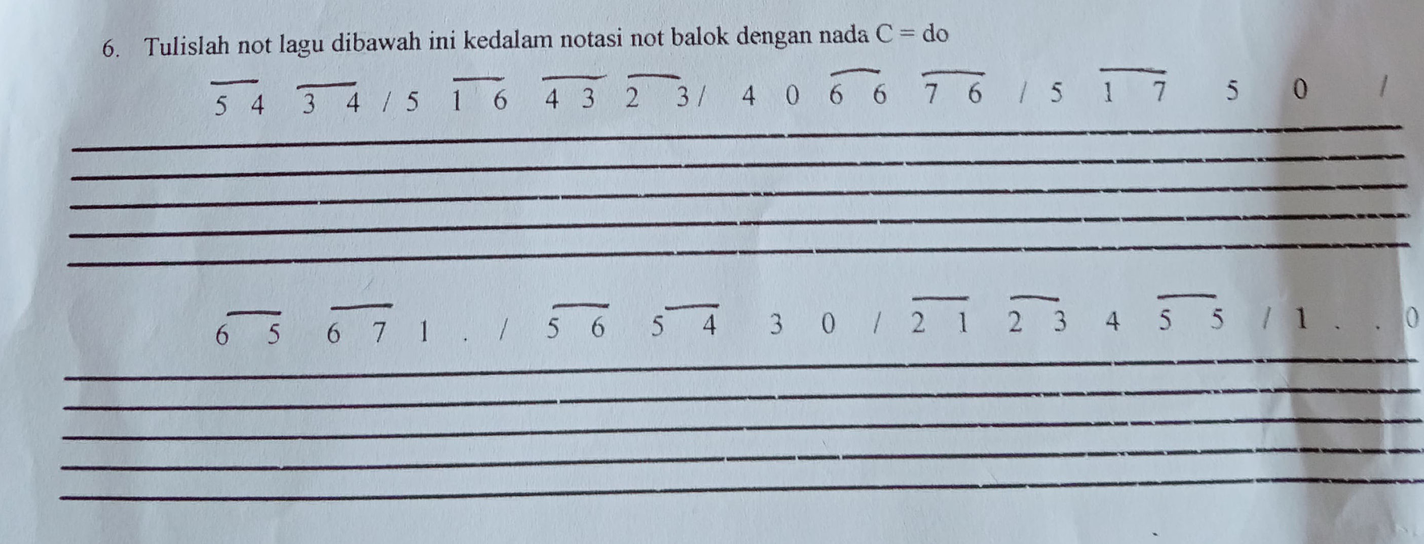 6. Tulislah not lagu dibawah ini kedalam | StudyX