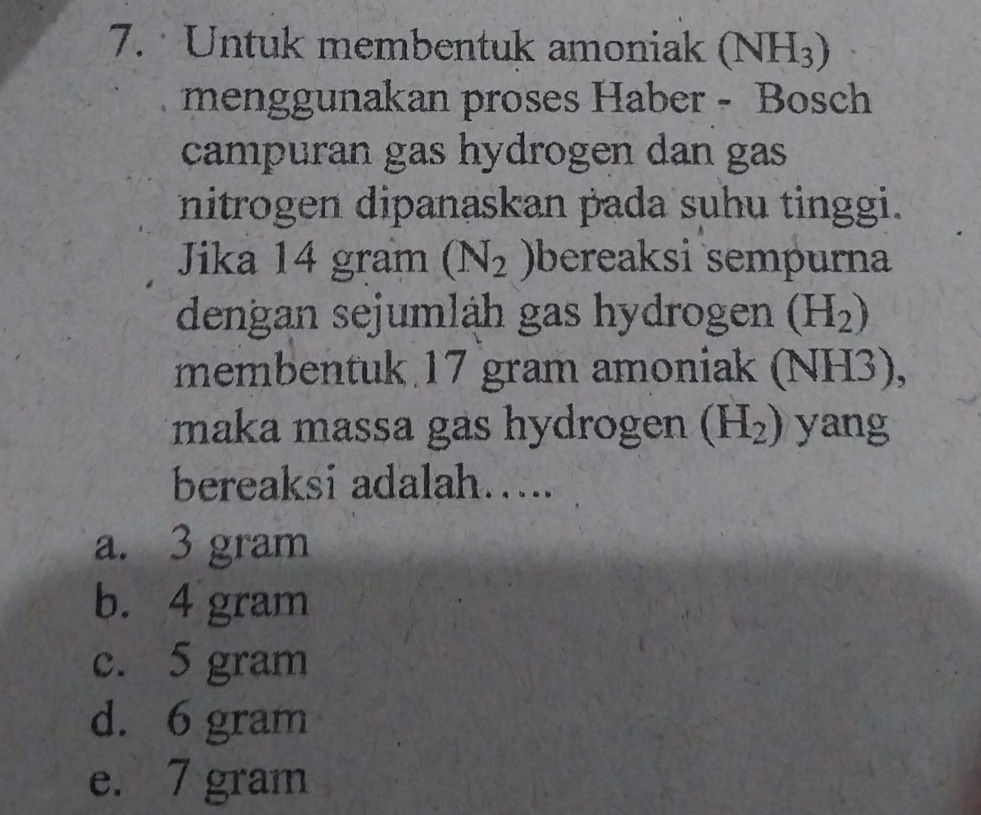 7. Untuk membentuk amoniak (NH3) menggunakan | StudyX